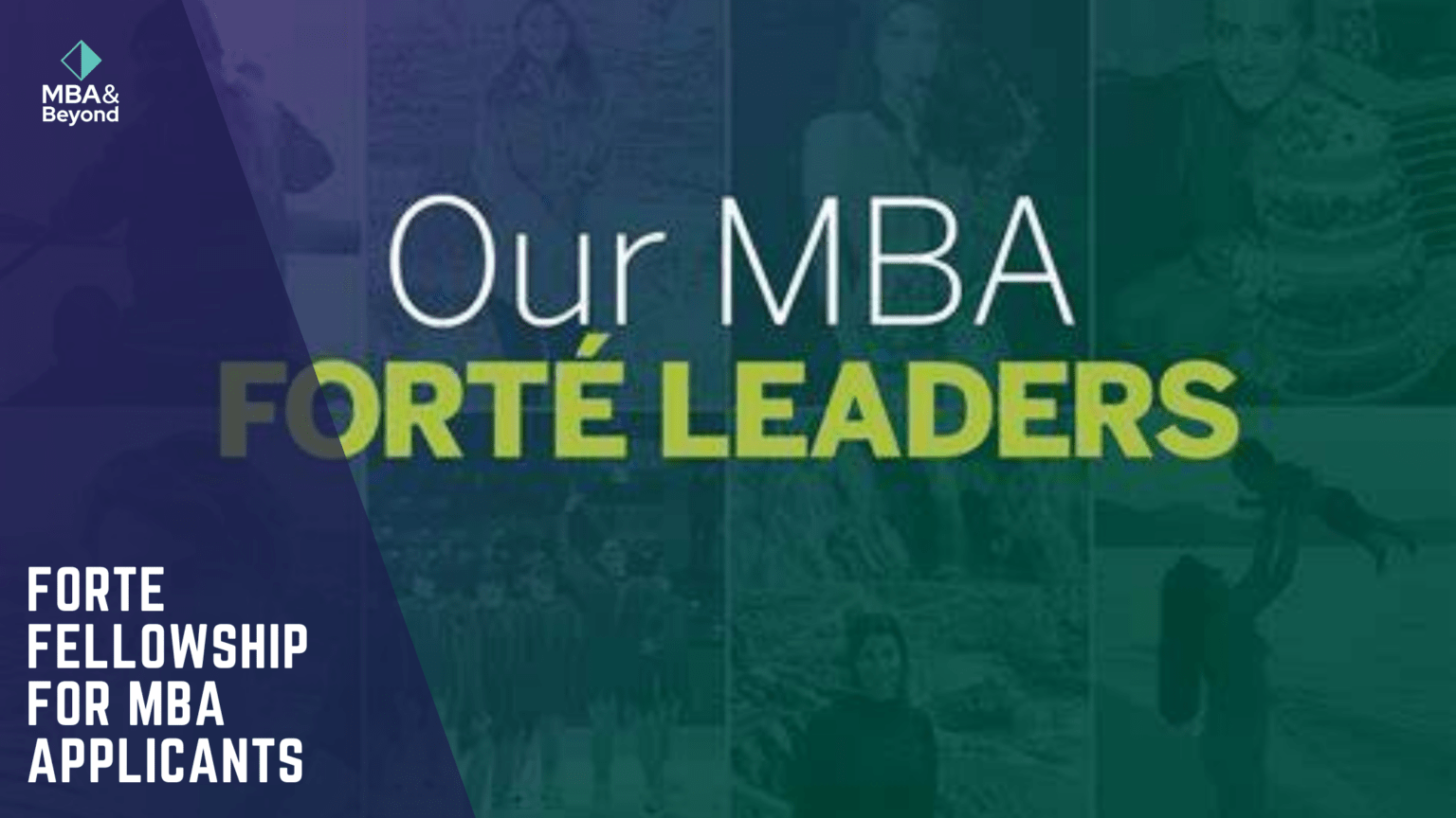 Forte Fellowship for MBA Applicants