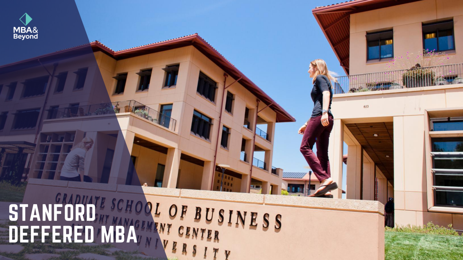 Stanford Deferred MBA - MBA & Beyond