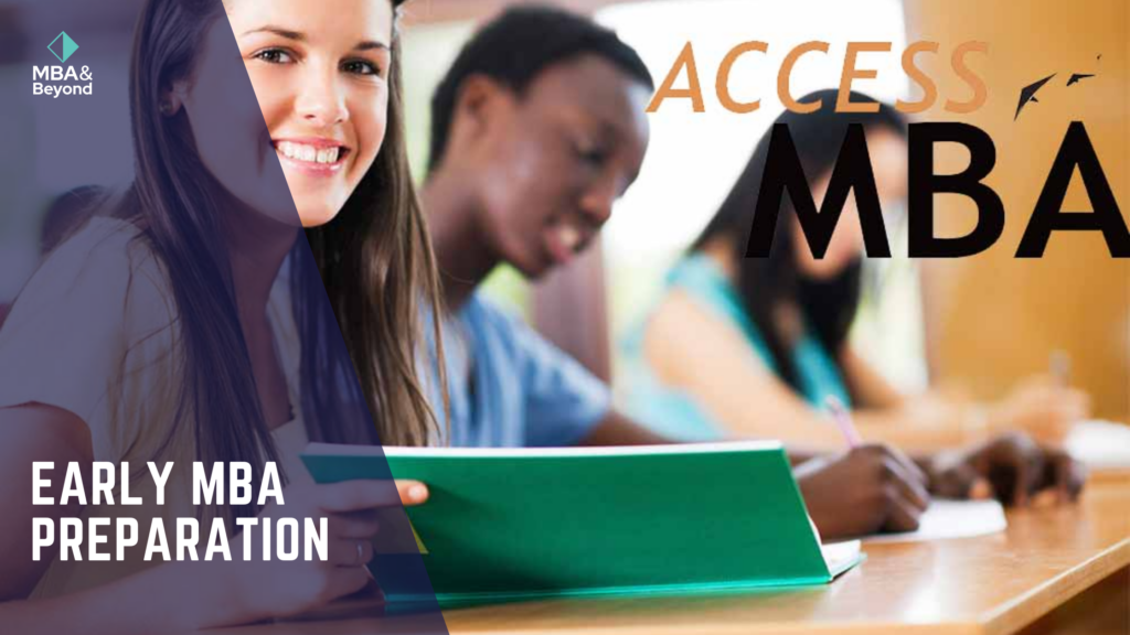 Early MBA preparation: Tips to Kick-start Your Journey - MBA & Beyond